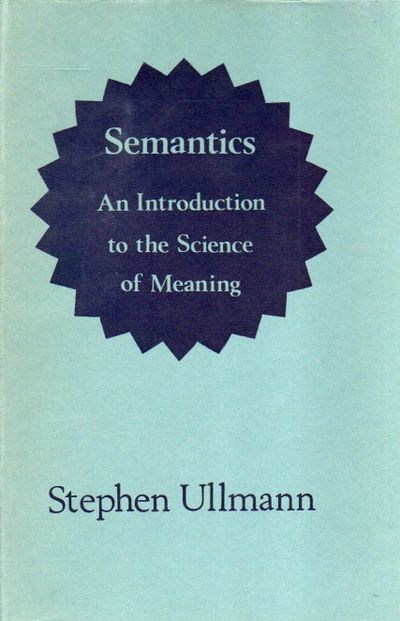 Semantics_ An Introduction to the Science of Meaning by Ullmann ...