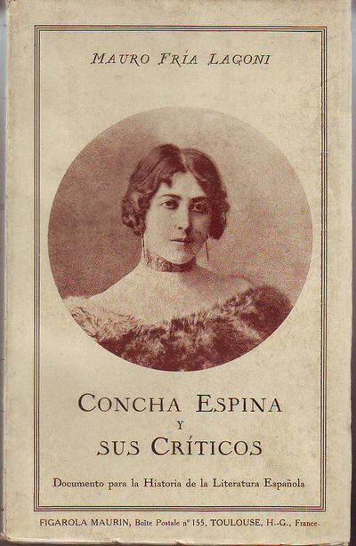 Concha Espina y sus críticos (Documento para la historia de la ...
