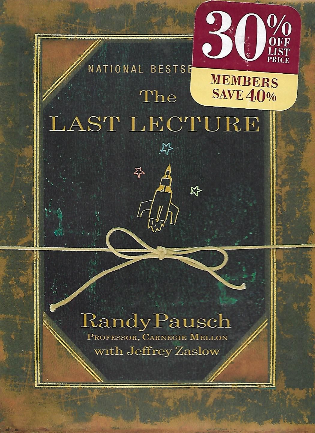 The Last Lecture (New Deluxe Edition Hard Cover) by Randy Pausch ...
