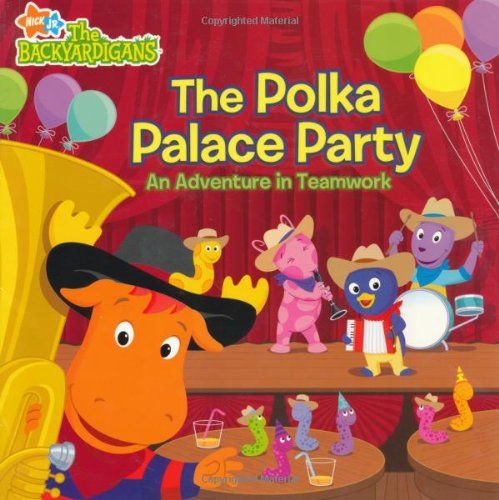 The Polka Palace Party (Backyardigans) by Nickelodeon | Paperback ...