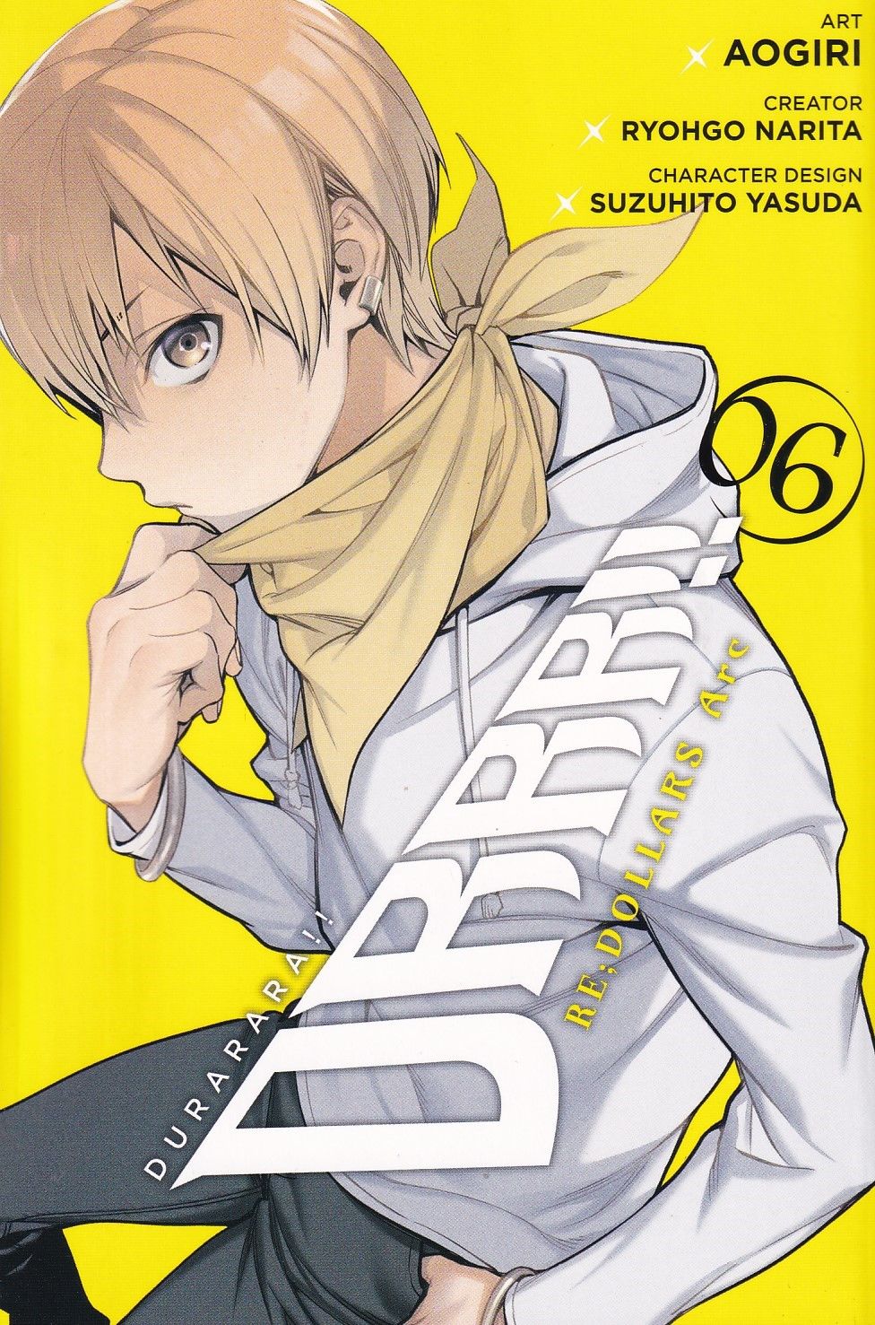 Durarara!! Drrrr!! Re;dollars Arc, Volume 6 (Durarara!! Drrrr!! Re ...
