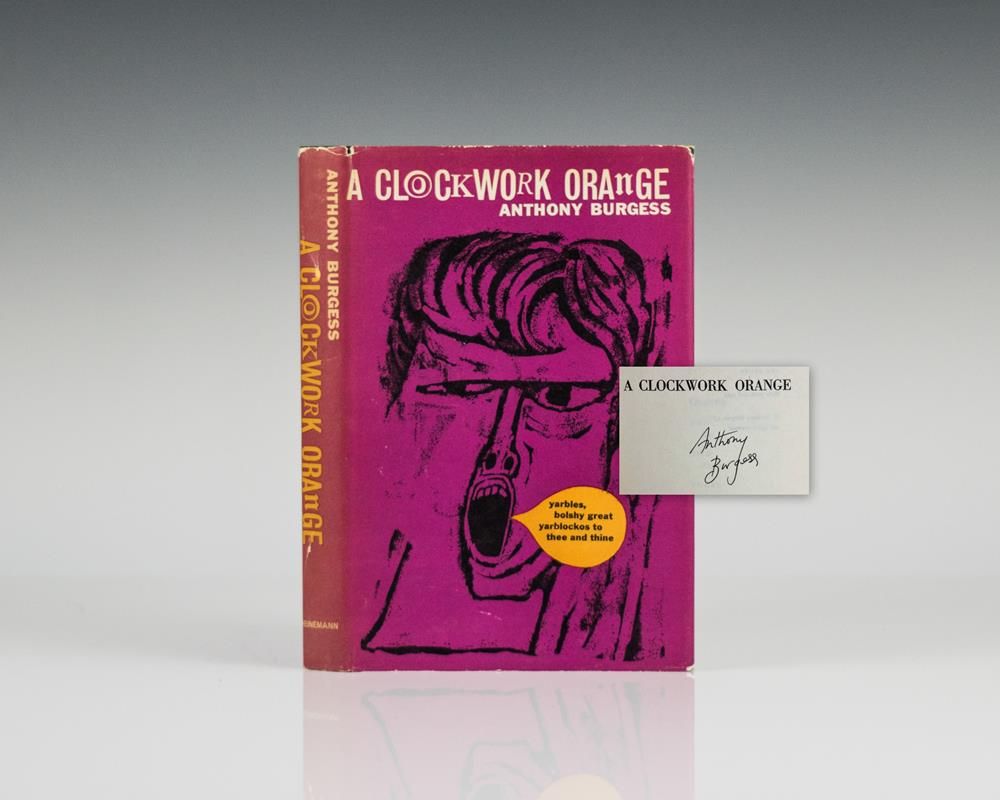 A Clockwork Orange. by Burgess, Anthony | | 1962 | Heinemann | BIBLIO