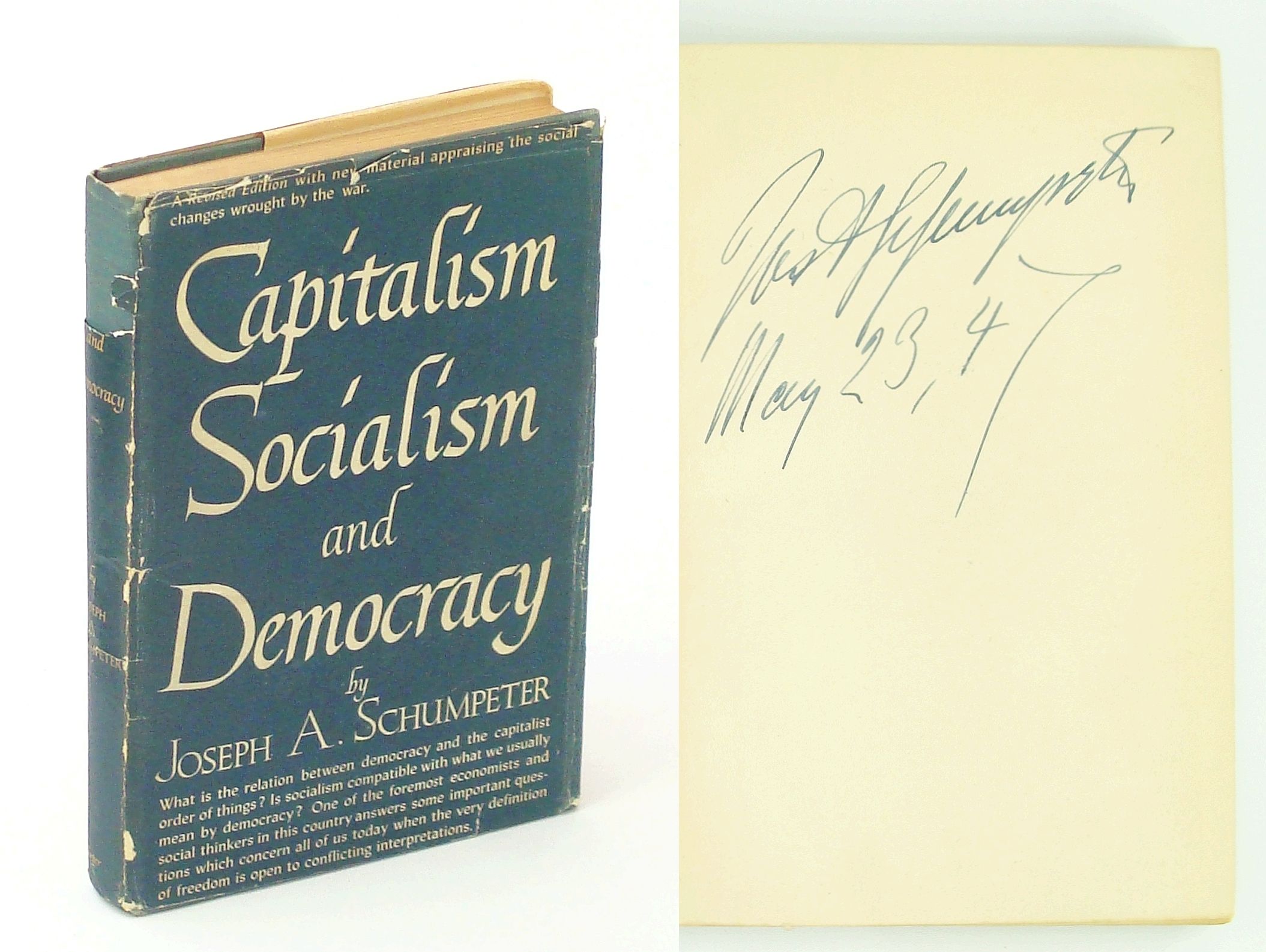 Capitalism, Socialism, and Democracy by Schumpeter, Joseph A. [Signed ...