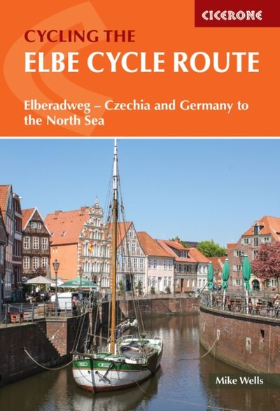 BIBLIO | The Elbe Cycle Route: Elberadweg - Czech Republic and Germany ...