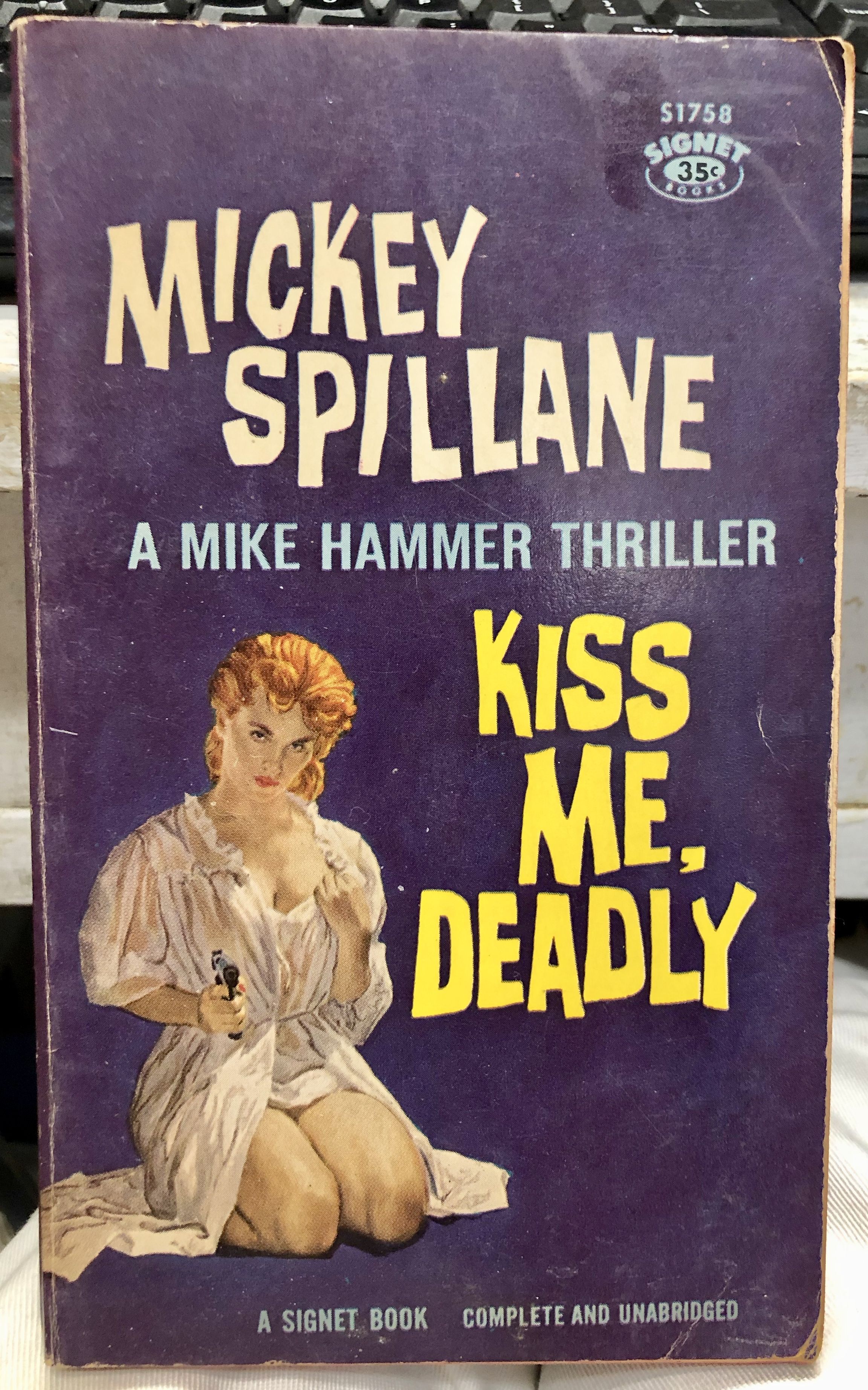 Kiss Me, Deadly by Mickey Spillane | 1960 | Signet Book | Biblio