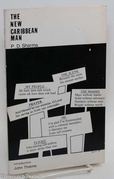 The new Caribbean man: Poems, 1972-1976 by Sharma, P.D.; introduction ...