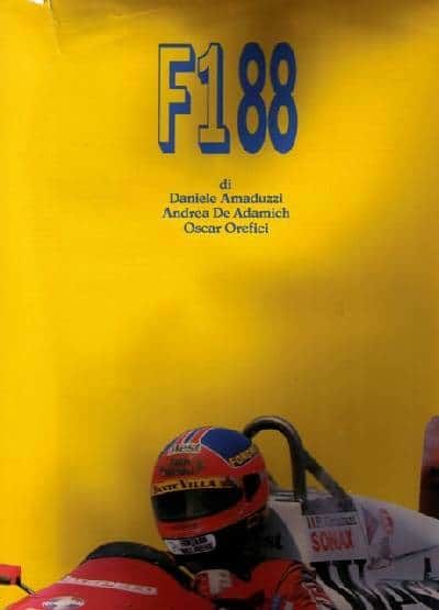 F1 88. DANIELE AMADUZZI, ANDREA DE ADAMICH, OSCAR OREFICI. | Antikvariat