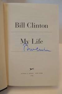 My Life by Clinton, Bill | Hardcover | 2004-06-21 | Knopf ...