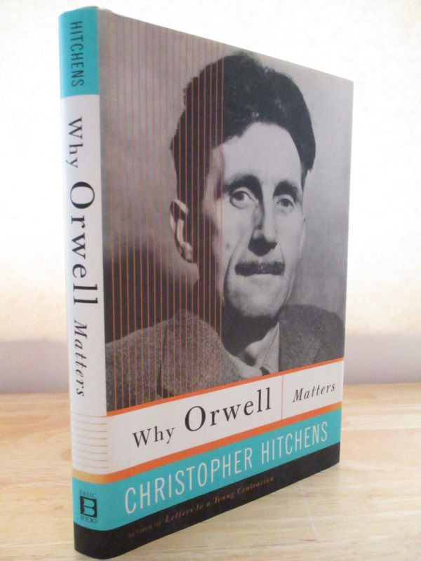 Why Orwell Matters