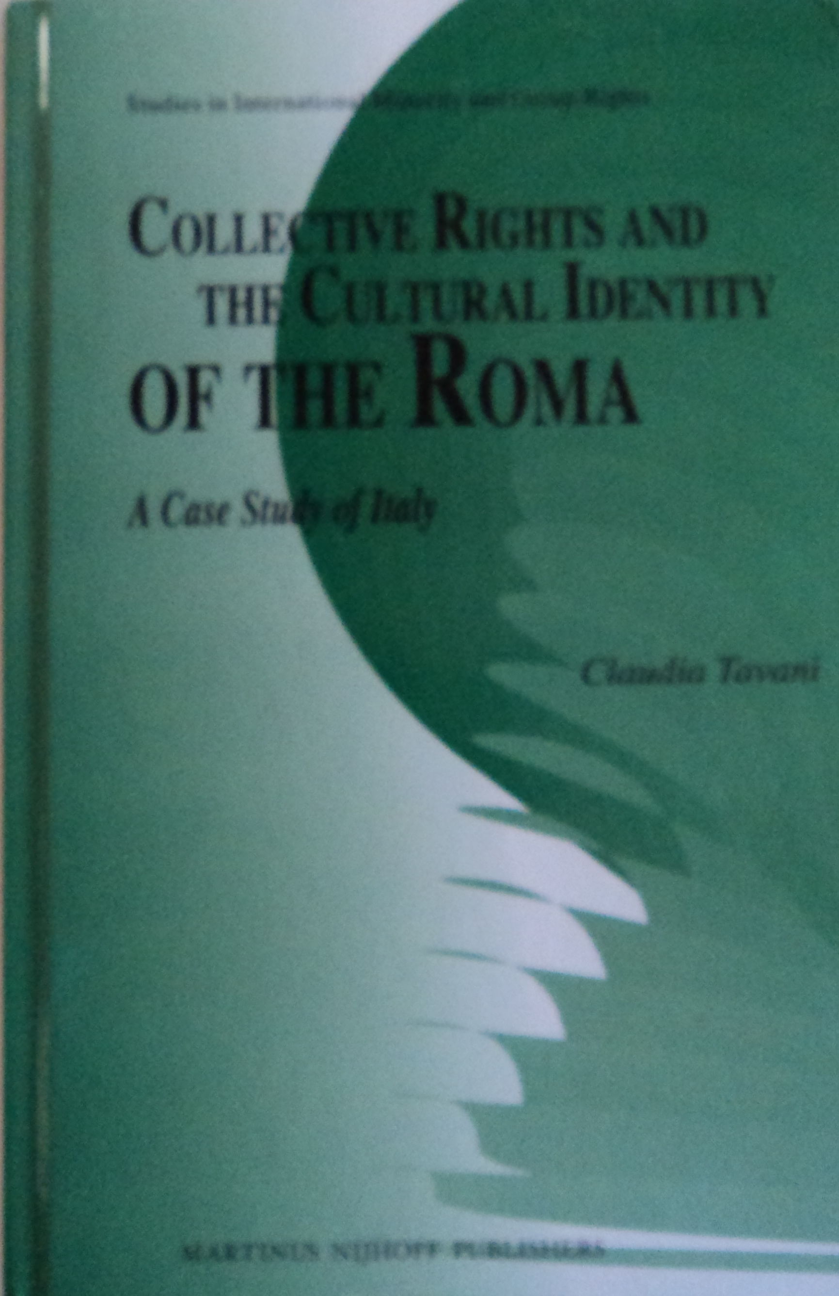 Collective Rights and the Cultural Identity of the Roma: A Case Study ...