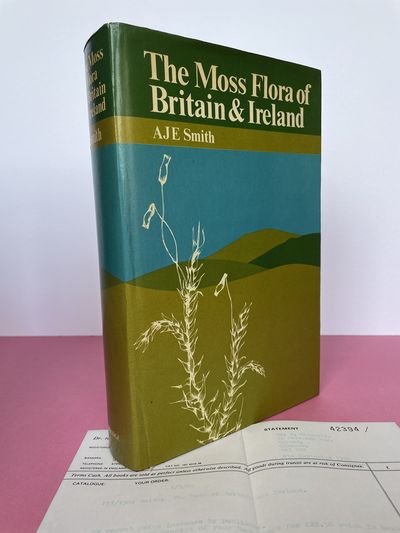 BIBLIO | The Moss Flora of Britain and Ireland by Anthony John Smith ...