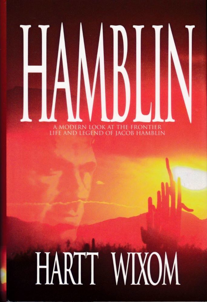 BIBLIO | Hamblin: A Modern Look at the Frontier Life and Legend of ...