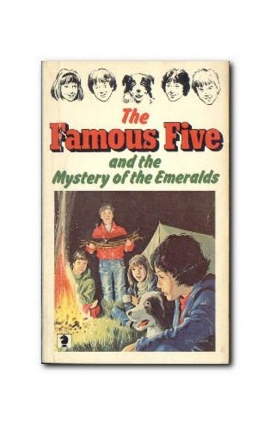 The Famous Five And The Mystery Of The Emeralds A New Adventure of the ...