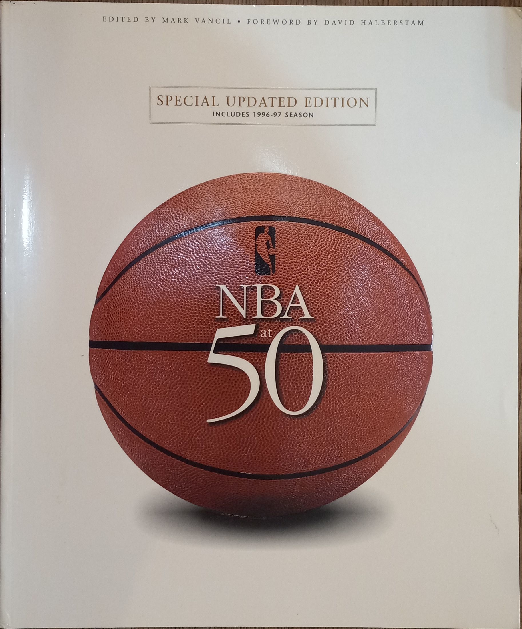 The NBA At 50 (Special Updated Edition: Includes 1996-97 Season) by ...