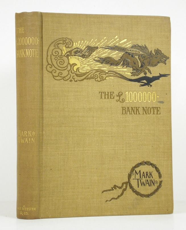 The 1,000,000 Pound Bank Note by Twain, Mark - 1893