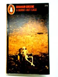 a burnt out case by greene graham greene - Biblio.com.au