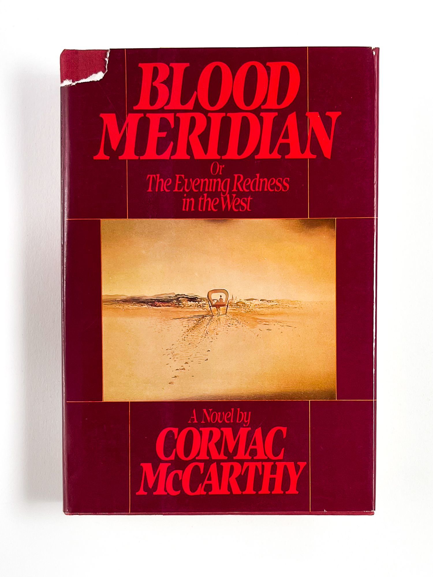 BLOOD MERIDIAN: Or The Evening Redness in the West by McCarthy, Cormac | Hardcover | 1985 ...