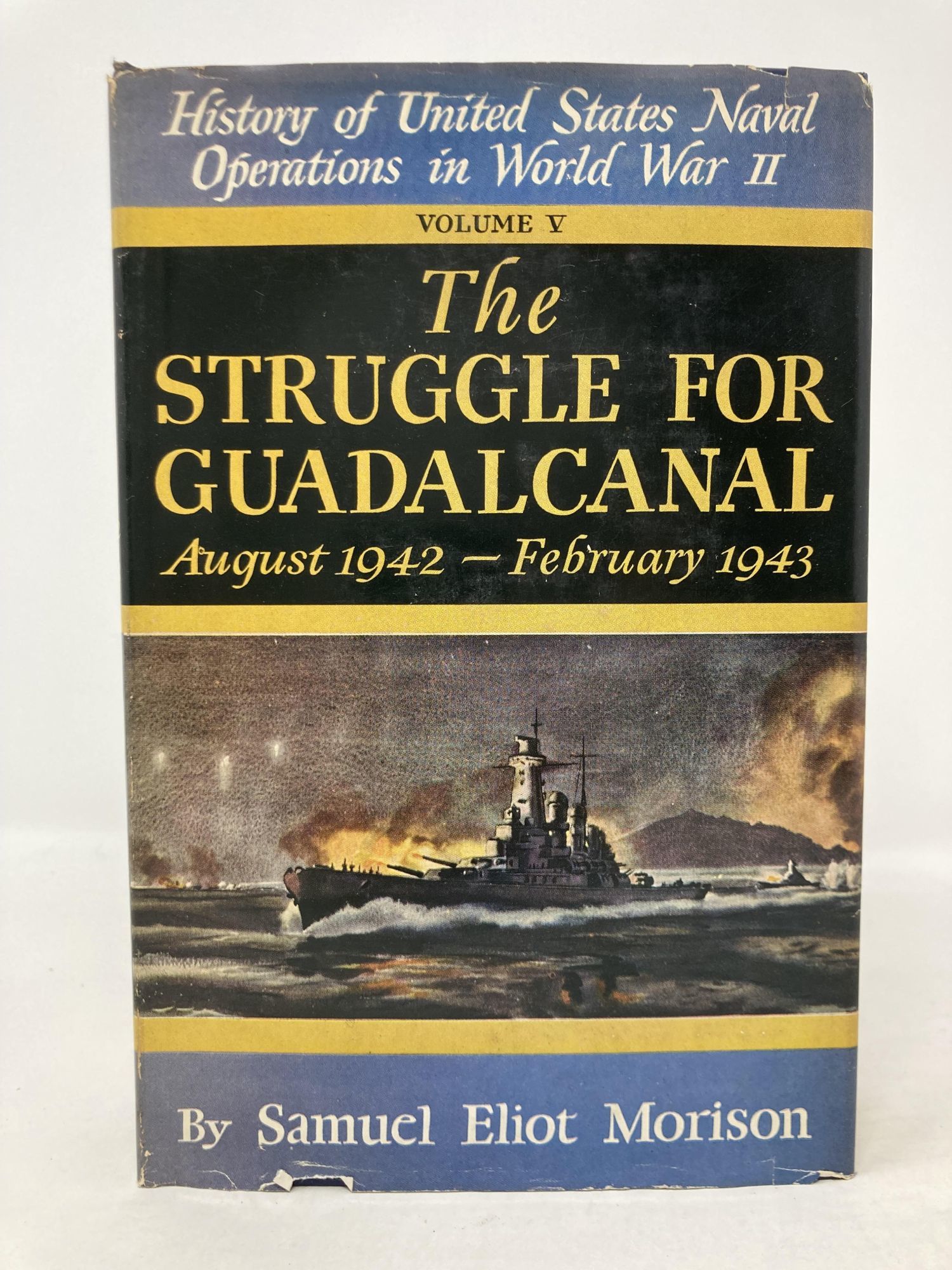 History of United States Naval Operations in World War II Volume V: The ...