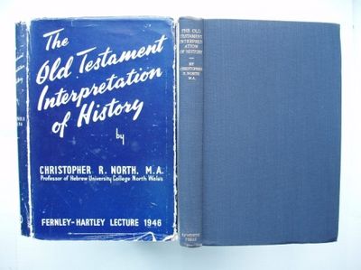 The Old Testament Interpretation of History (Fernley-Hartley Lecture ...
