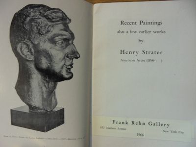 Recent Paintings, Also a Few Earlier Works by Henry Strater, American ...
