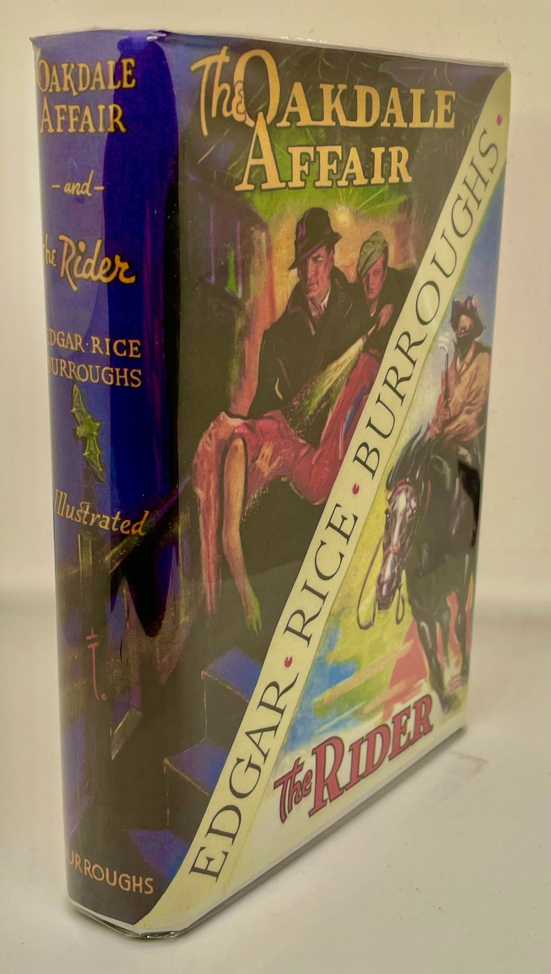 Oakdale Affair and The Rider by Burroughs, Edgar Rice | | 1937 | | Biblio