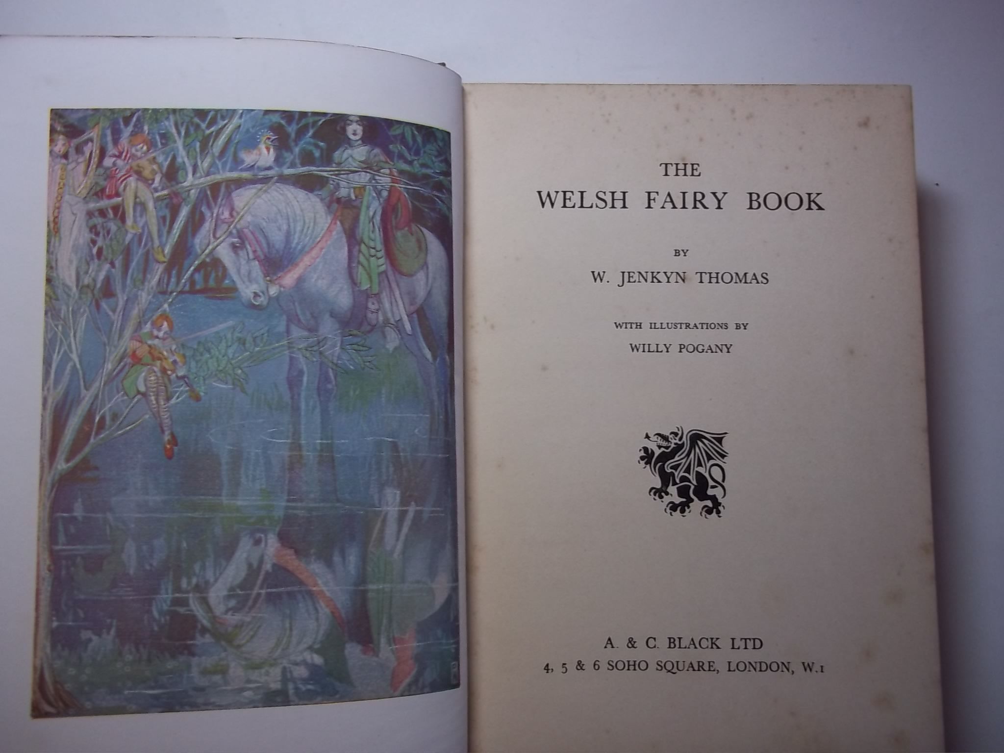 The Welsh Fairy Book. With Illustrations By Willy Pogany. by Thomas. W ...