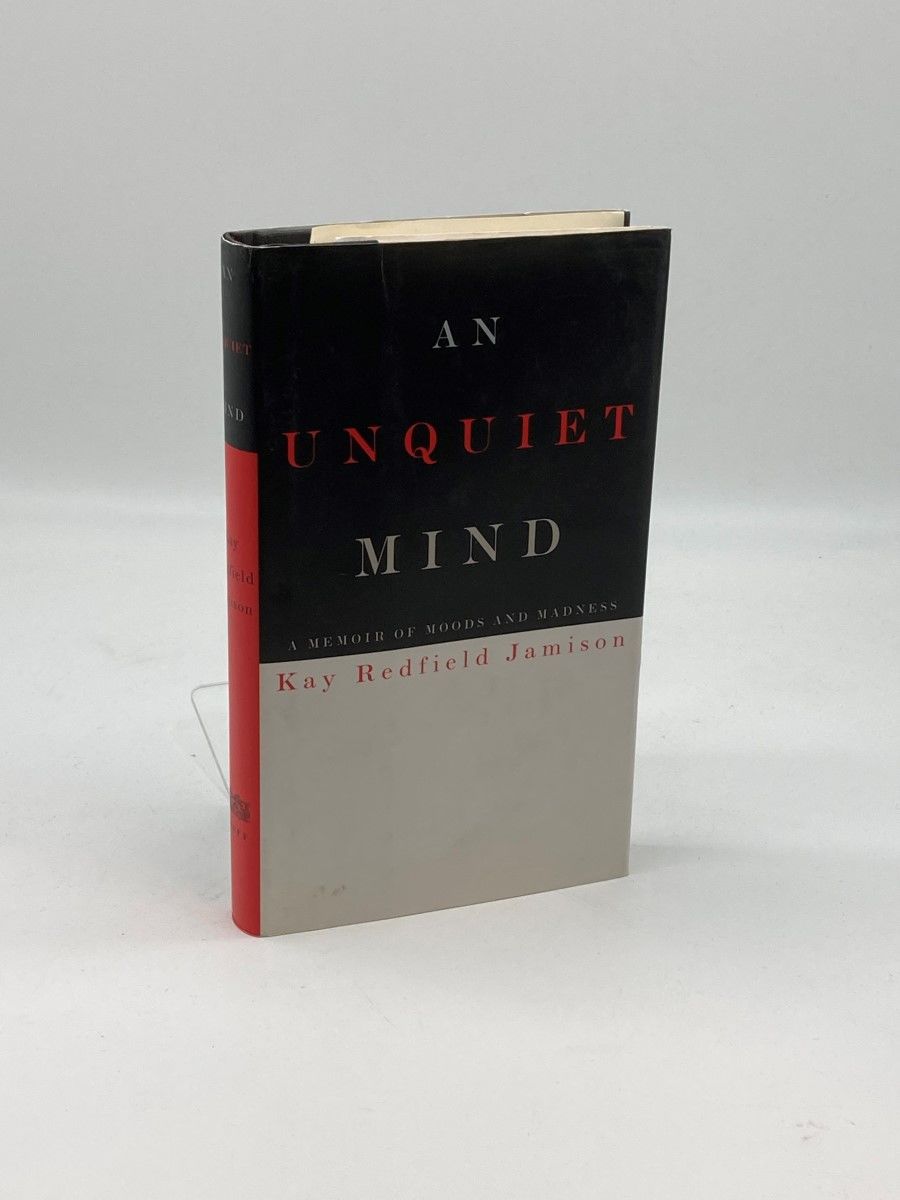 An Unquiet Mind A Memoir of Moods and Madness by Kay Redfield Jamison ...