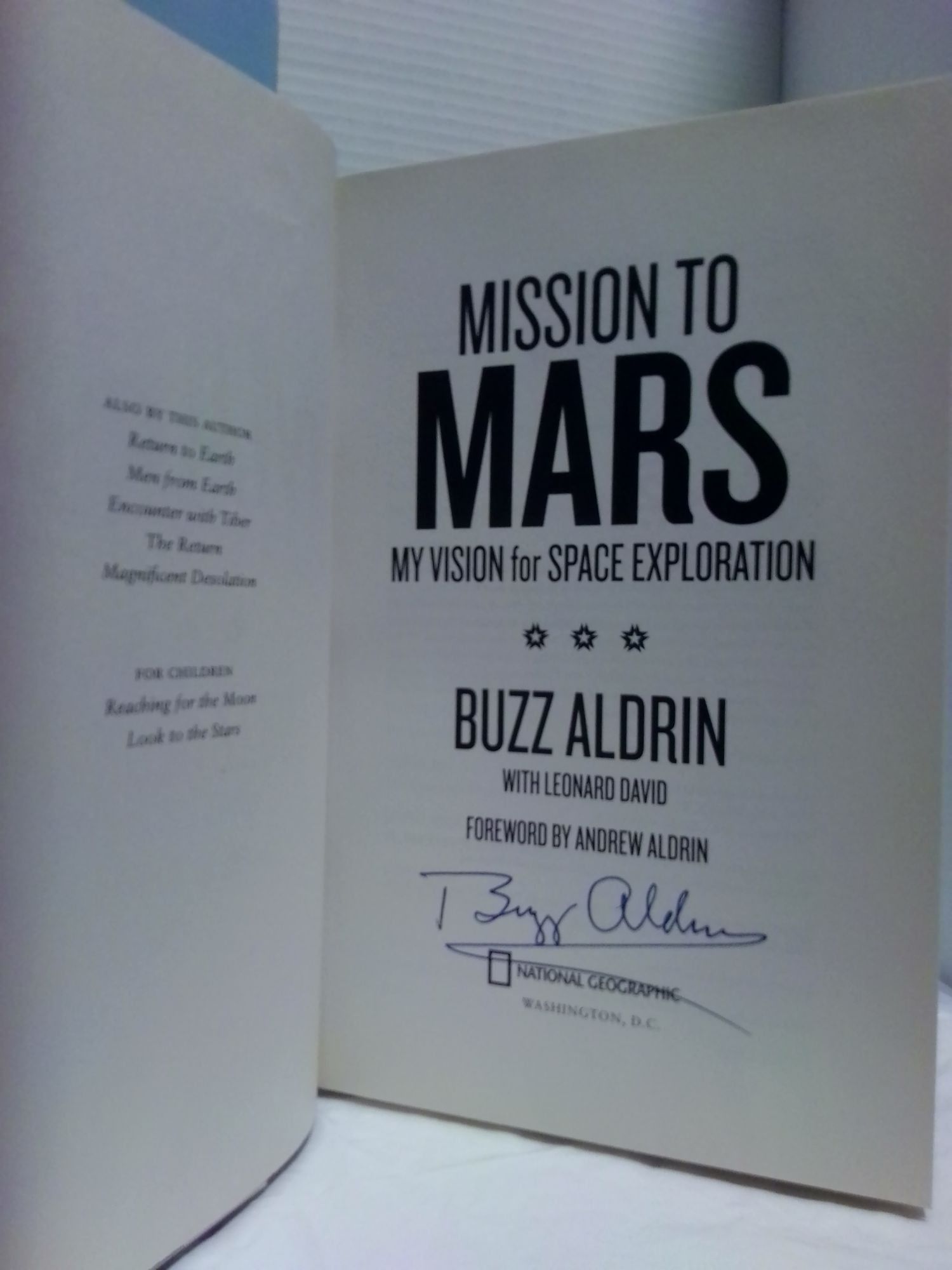 MISSION TO MARS: MY VISION FOR SPACE EXPLORATION [SIGNED] by Aldrin ...