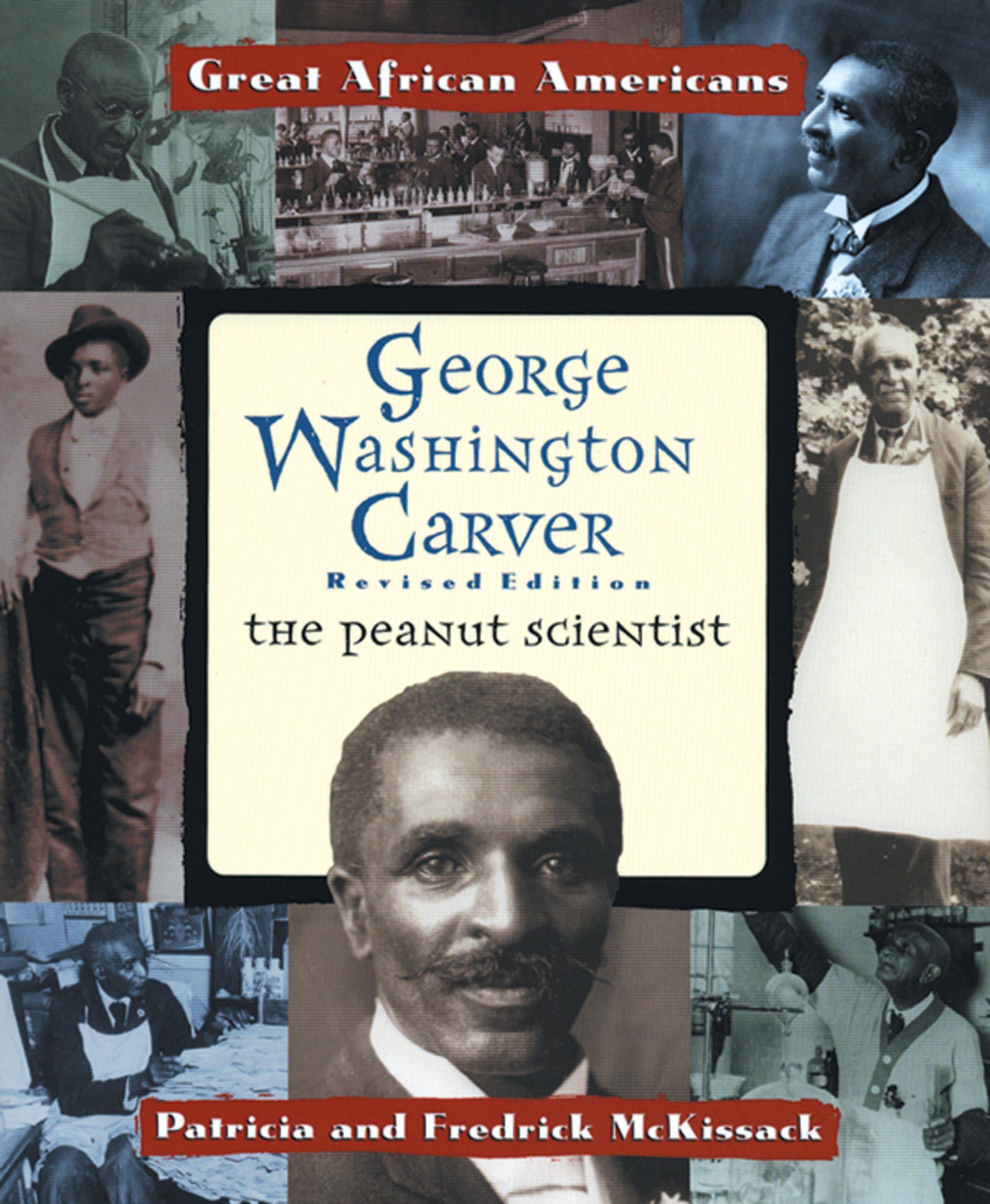 George Washington Carver As A Scientist