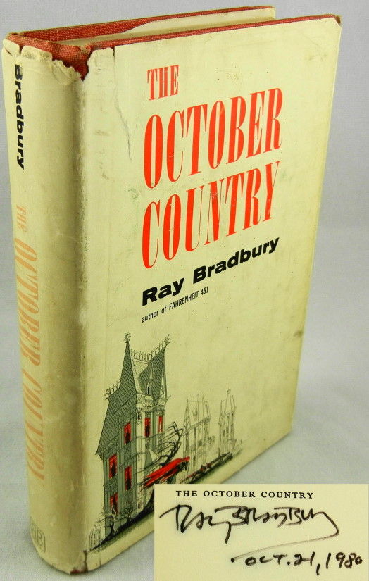 THE OCTOBER COUNTRY (SIGNED FIRST EDITION) by Bradbury, Ray | | 1955 ...