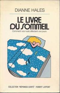 Le livre du sommeil comment vos nuits affectent vos jours Traduit de l ...