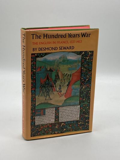The Hundred Years War The English in France, 1337-1453 by Desmond ...