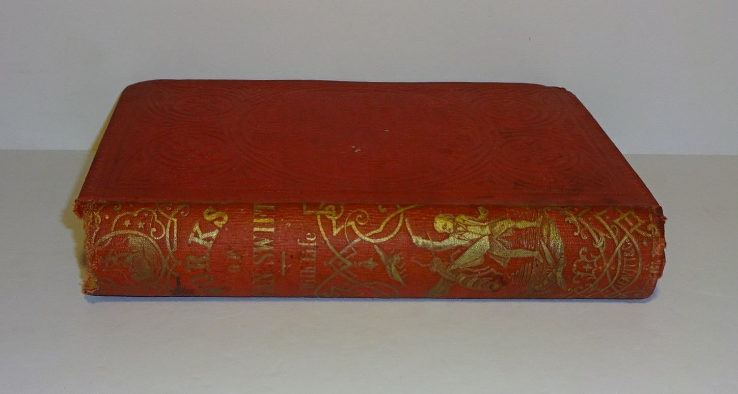 The Works of Dean Jonathan Swift Embracing Gulliver's Travels, Tale of ...