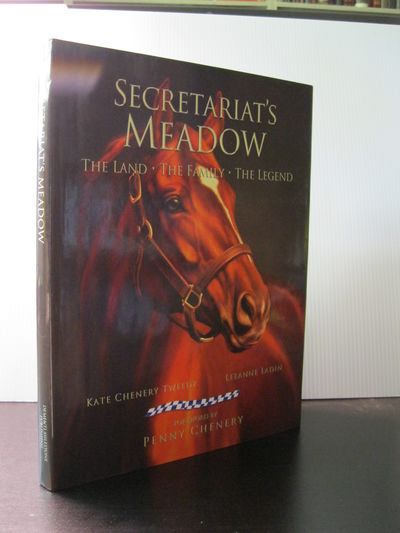 BIBLIO | Secretariat's Meadow: The Land, the Family, the Legend by Kate ...