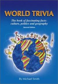 BIBLIO | World Trivia : The Book of Fascinating Facts - Culture ...