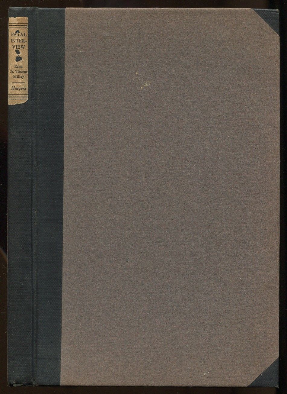 Fatal Interview: Sonnets by MILLAY, Edna St. Vincent - 1931