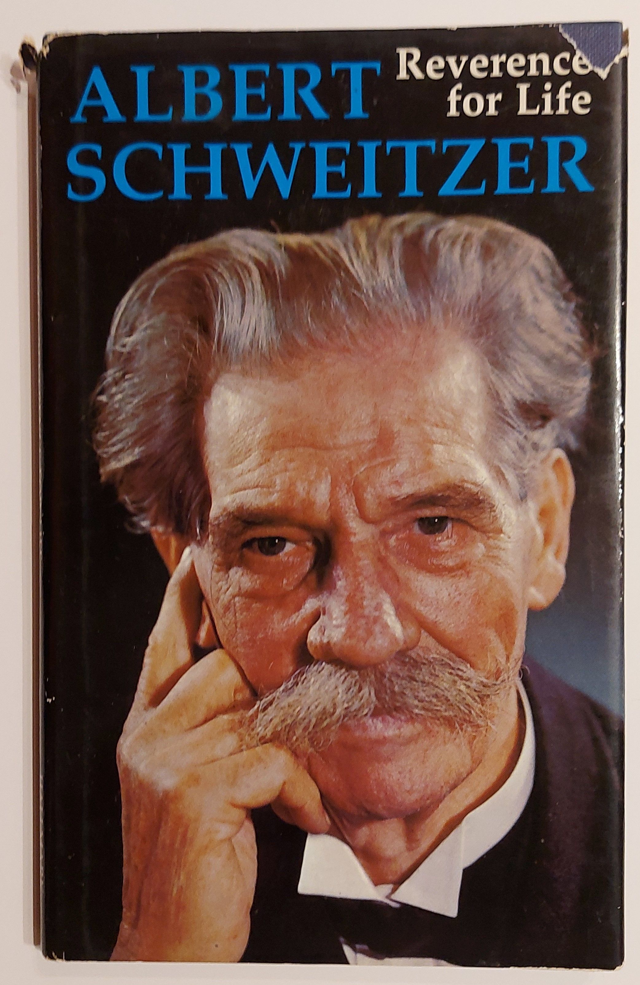 Albert Schweitzer: Reverence for Life - The inspiring words of a great ...