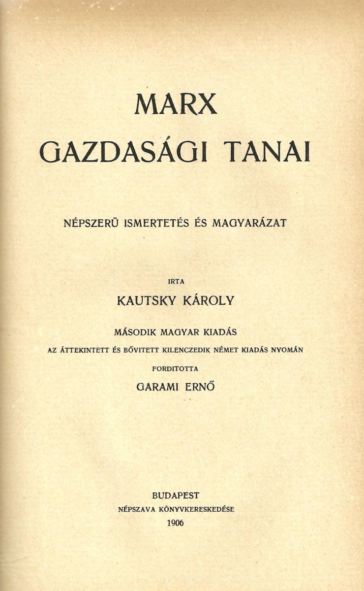 Marx gazdasági tanai (The economic doctrines of Karl Marx) by Karl ...