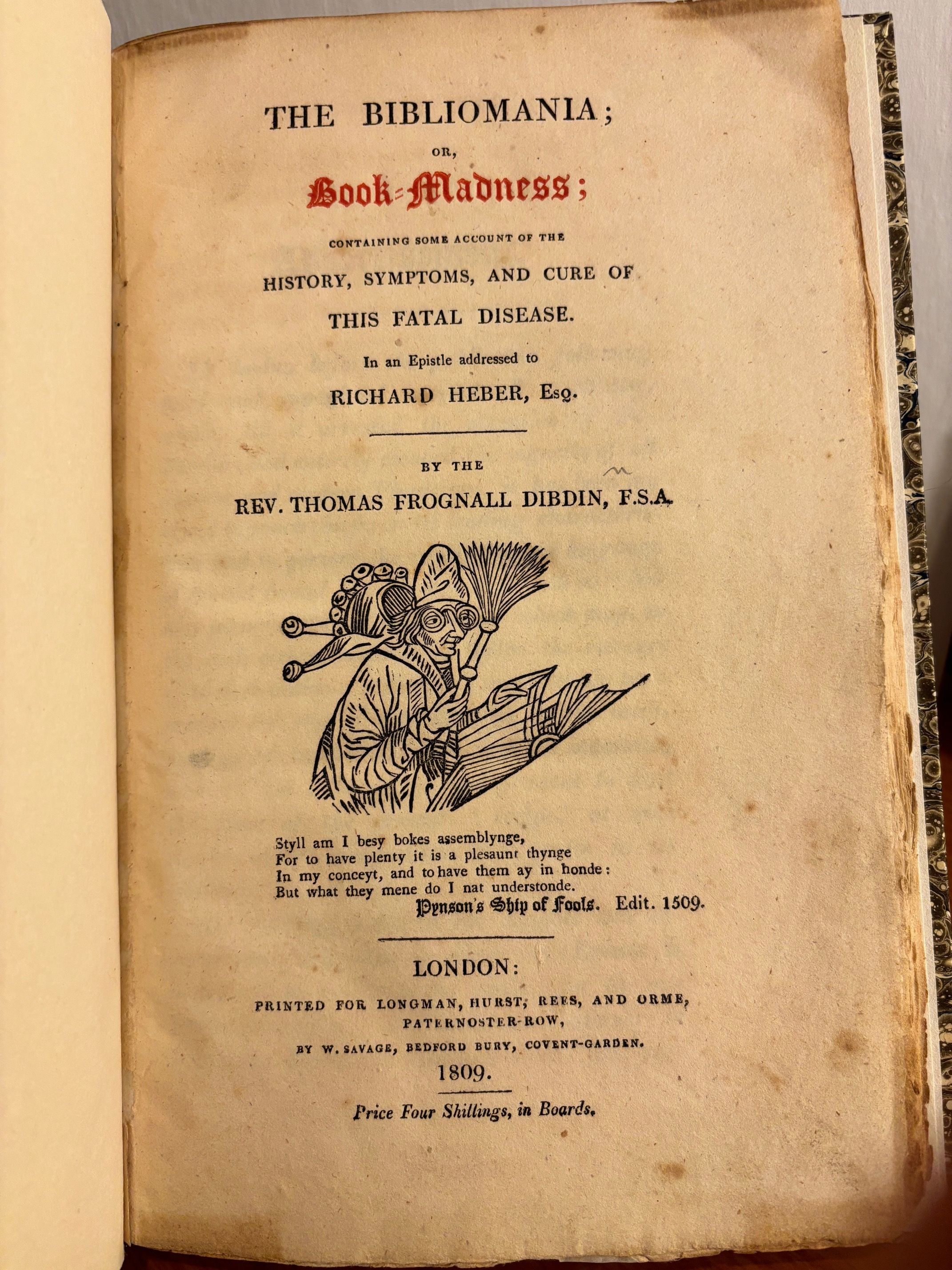 The Bibliomania; or, Book-Madness; Containing Some Account Of The ...