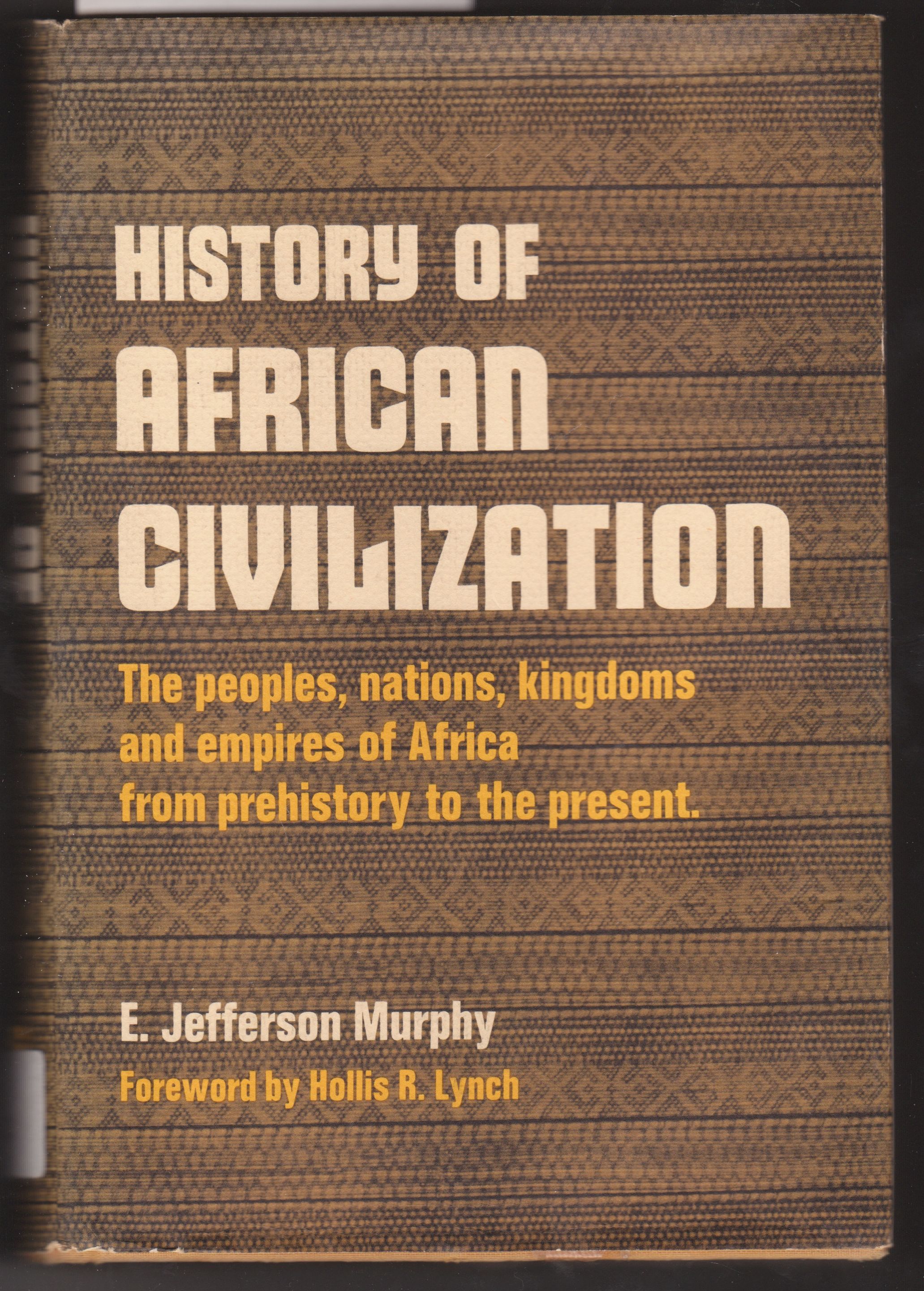 History of African Civilization by Murphy, Jefferson E | Hardcover ...