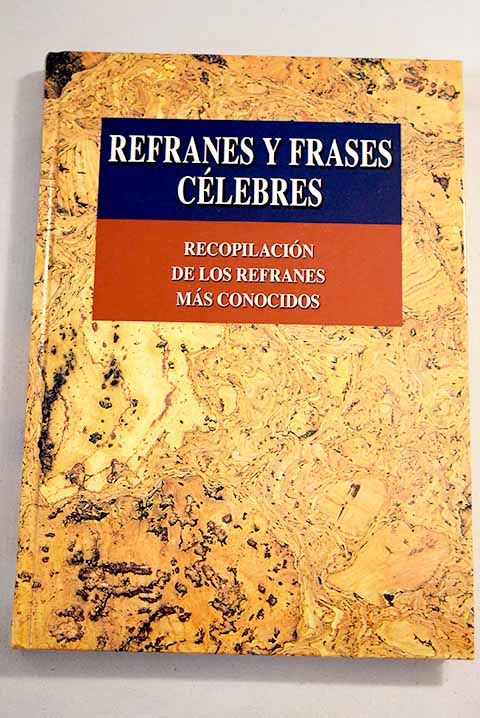Refranes Y Frases Célebres Alusivos A Aspectos Positivos De La Amistad ...