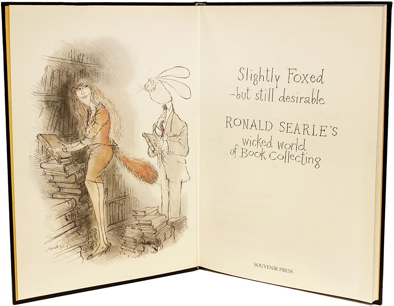 Slightly Foxed - but still desirable Ronald Searle's wicked world of Book Collecting by Ronald ...
