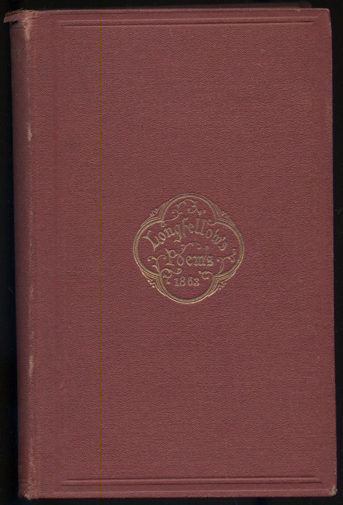 Poems by LONGFELLOW, Henry Wadsworth | Hardcover | 1866 | Ticknor and ...