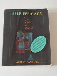 BIBLIO | Self-Efficacy: The Exercise of Control by Albert Bandura | Paperback | 1997-02 | Worth ...