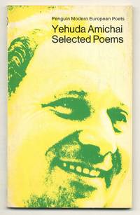 SELECTED POEMS. by Amichai, Yehuda ; Gutmann, Assia translator - 1968
