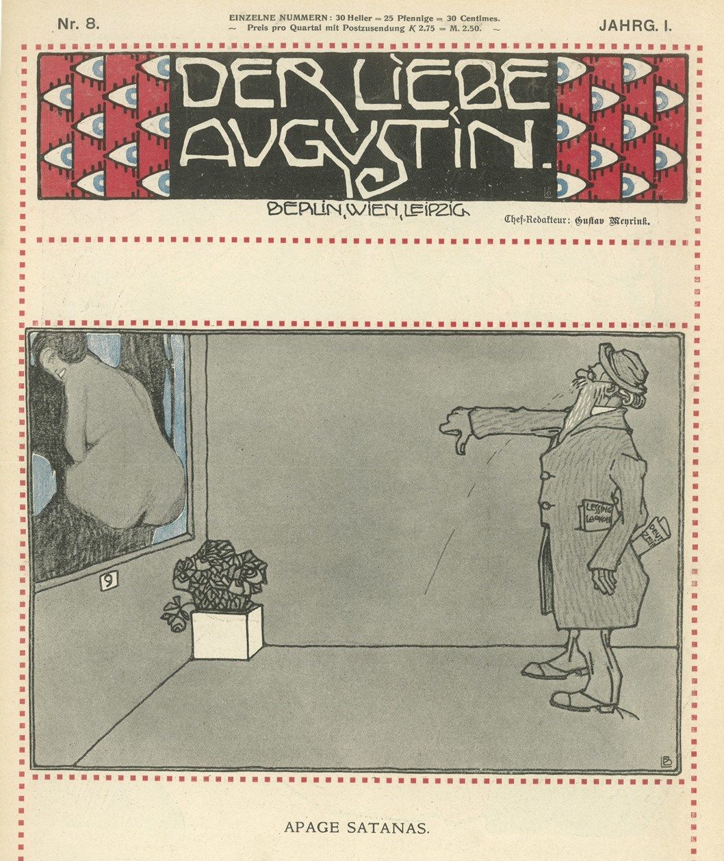 Der Liebe Augustin. Vol. I, nos. 1 through 24 (1904) (all published) Biblio