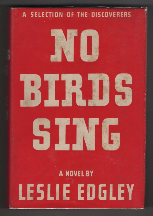 No Birds Sing by Edgley, Leslie | Search for Rare Books | ABAA