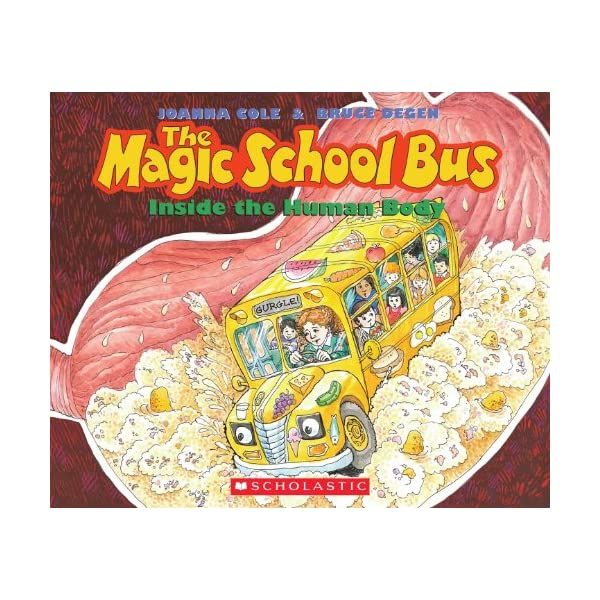 The Magic School Bus Inside the Human Body by Cole, Joanna/ Degen ...