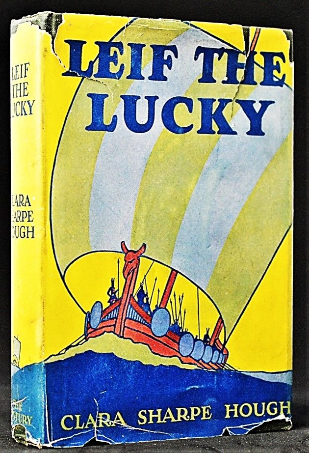 Leif the Lucky: A Romantic Saga of the Sons of Erik the Red by Hough ...