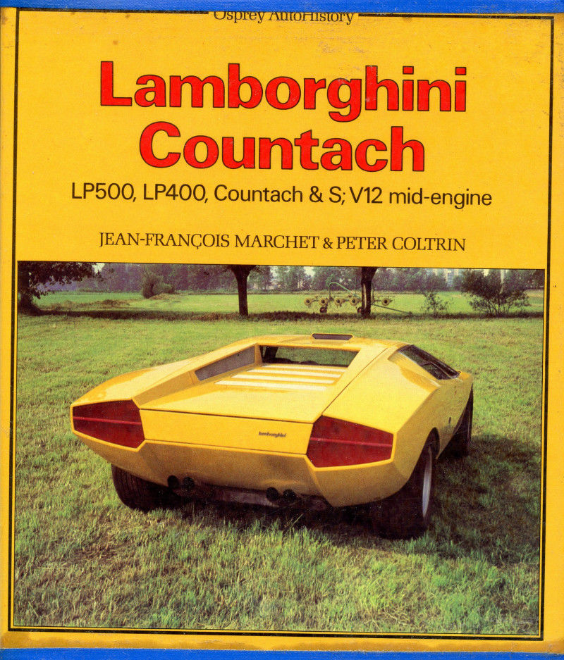 Lamborghini Countach: LP500, LP400, Countach & S; V12 mid-engine by ...